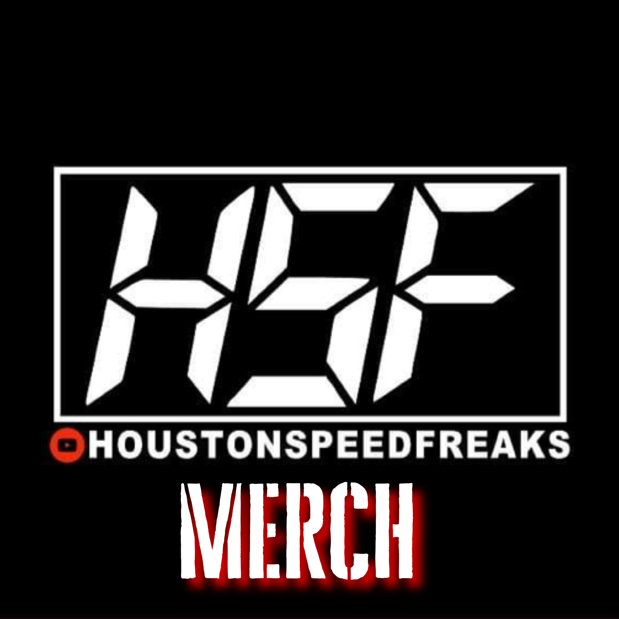 HSF Merch – Houston Speed Freaks